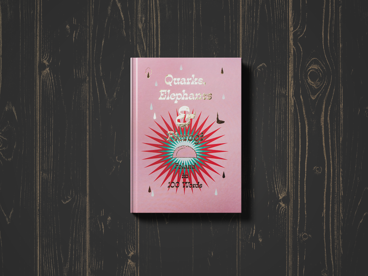 Three Quarks, An Elephant Nail & One Pierogi: A Powerful Polish Potion ...